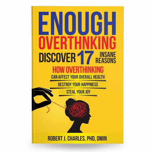 Designs | Design a Text-Based cover on Overthinking | Book cover contest