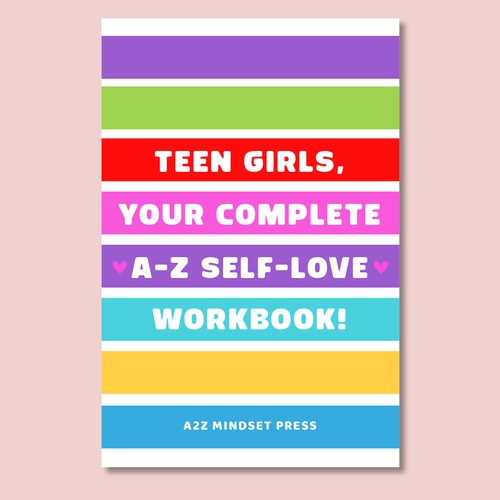 Designs | Cool and modern book cover for Teen Girls workbook on Self ...