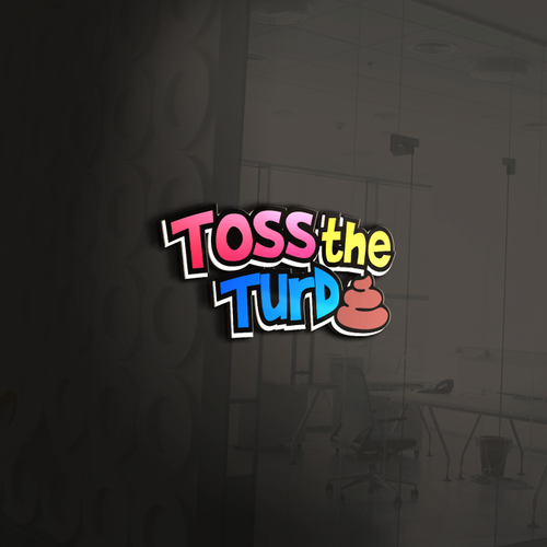 TOSS the TURD - Logo | Logo design contest