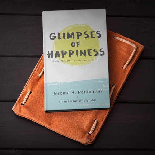 Glimpses of Happiness - Inspirational Book Cover Design | Book cover ...