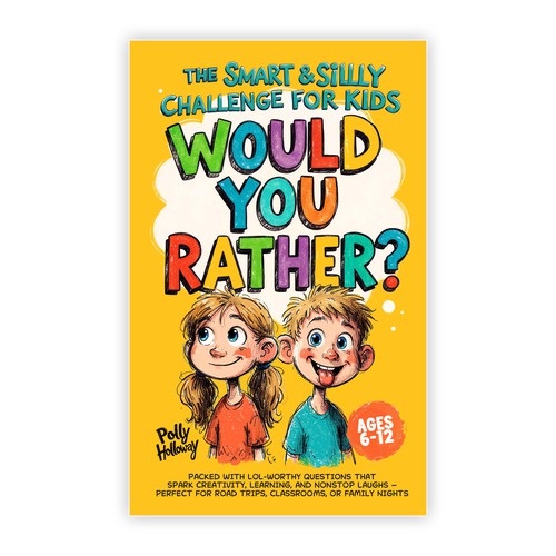 Designs | “Fun, Sketchy, Whimsical Kids Book Cover Needed for 'Would ...