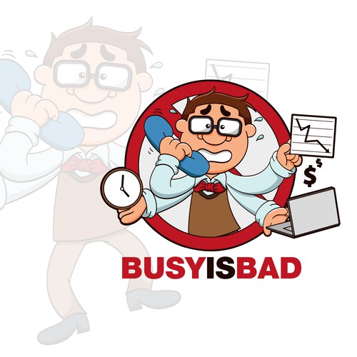 I'd like a great logo for my "Busy is Bad" brand. | Logo design contest