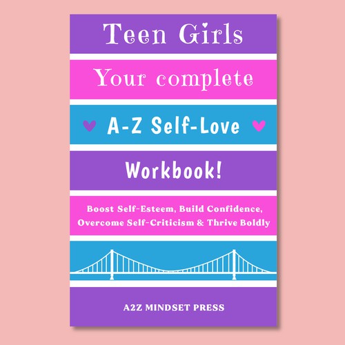 Designs | Cool and modern book cover for Teen Girls workbook on Self ...