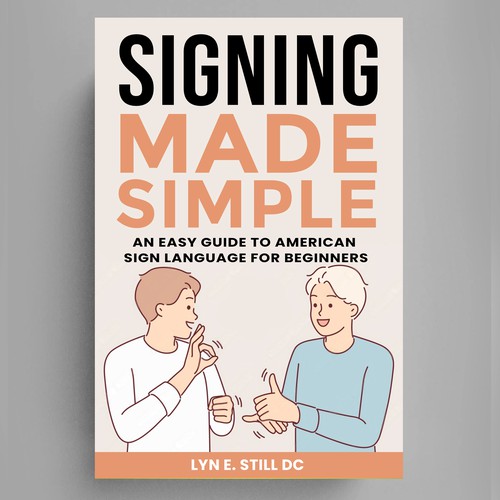 Designs | Illustration to appeal to Beginners of ASL | Book cover contest