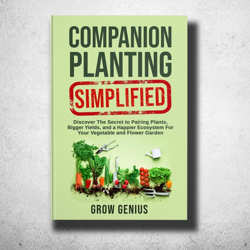 Designs | Companion planting book cover that grabs attention and ...