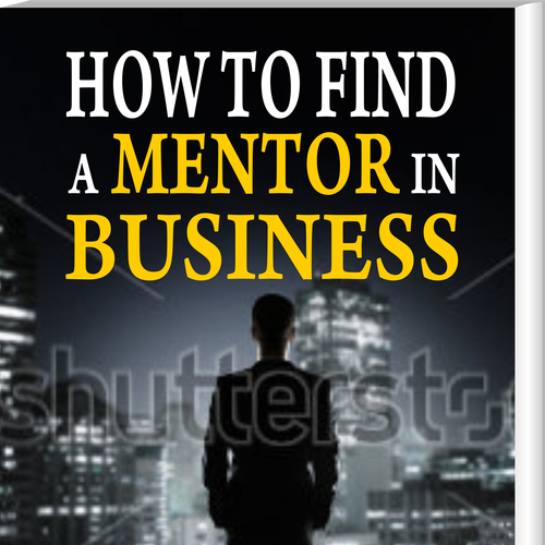 How To Find a Mentor - Book Cover Design | Book cover contest