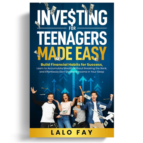 Designs | Design an investment book cover that appeals to teens or ...