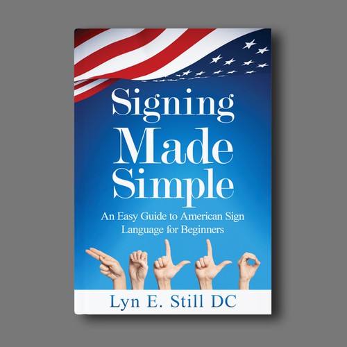Designs | Illustration to appeal to Beginners of ASL | Book cover contest