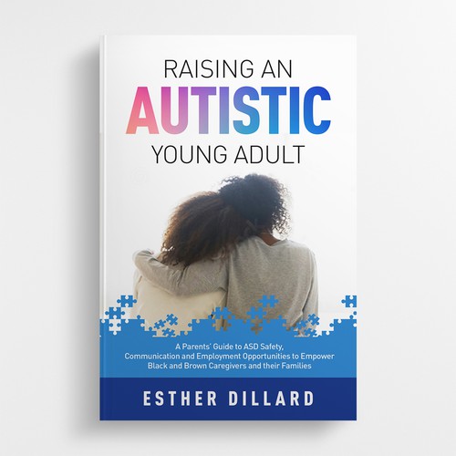 Designs | Design a Book Cover that appeals to Parents Raising Autistic ...