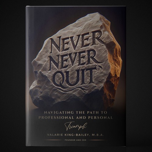 Designs | NEVER NEVER QUIT BOOK COVER DESIGN | Book cover contest