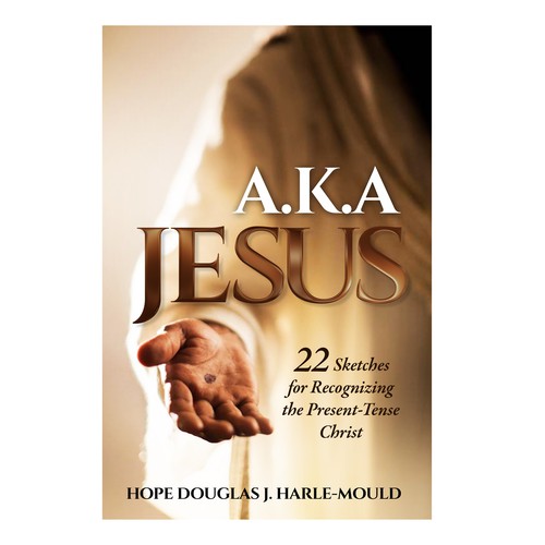 Designs | Design a book cover for a Christian Bible Study "AKA Jesus ...