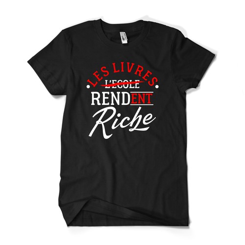 Books makes rich tee-shirt - Luxury brand | T-shirt contest