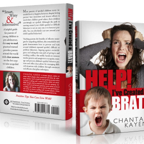 Designs | Create a capturing book cover for "Help! I've Created a Brat ...