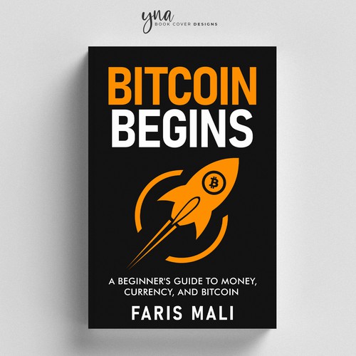 Designs | Bitcoin Begins- a simple elegant design to entice | Book ...