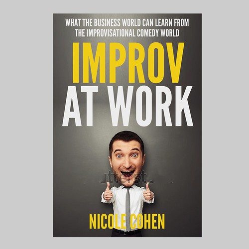 Designs | Improv At Work Book: Graphic for Business Professionals ...