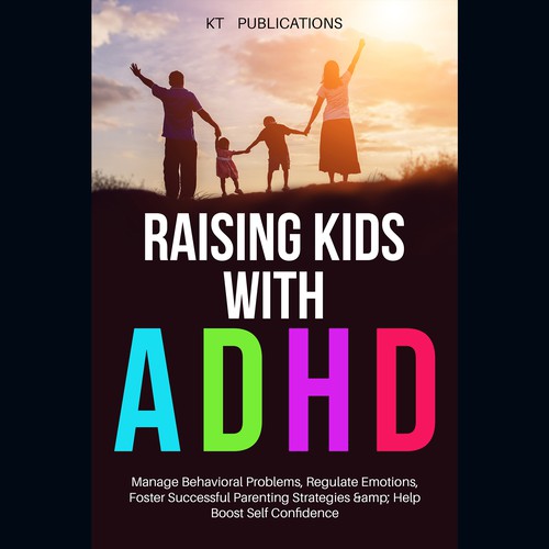 Designs | positively optimistic book about raising kids with ADHD ...