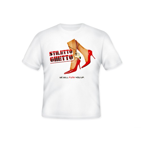 New t-shirt design wanted for Stiletto Ghetto | T-shirt contest