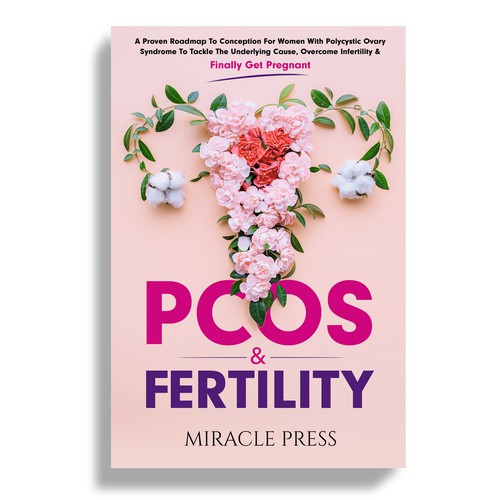 Designs | Exciting Book Cover Contest For Book About PCOS and Fertility ...