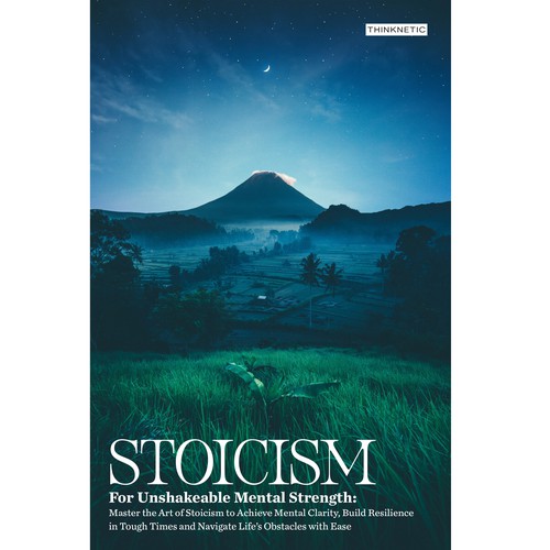 Designs | Design A Clever And Catchy "Stoicism For Unshakeable Mental ...