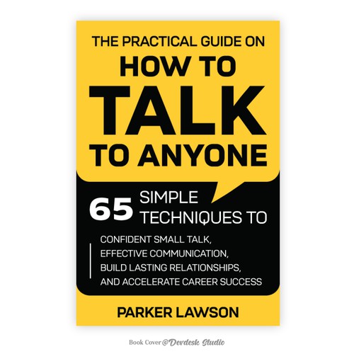 Designs | The Practical Guide on How to Talk to Anyone: 65 Simple ...