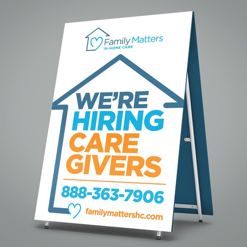 Designs | Design signage to attract caregiver agency applicants ...