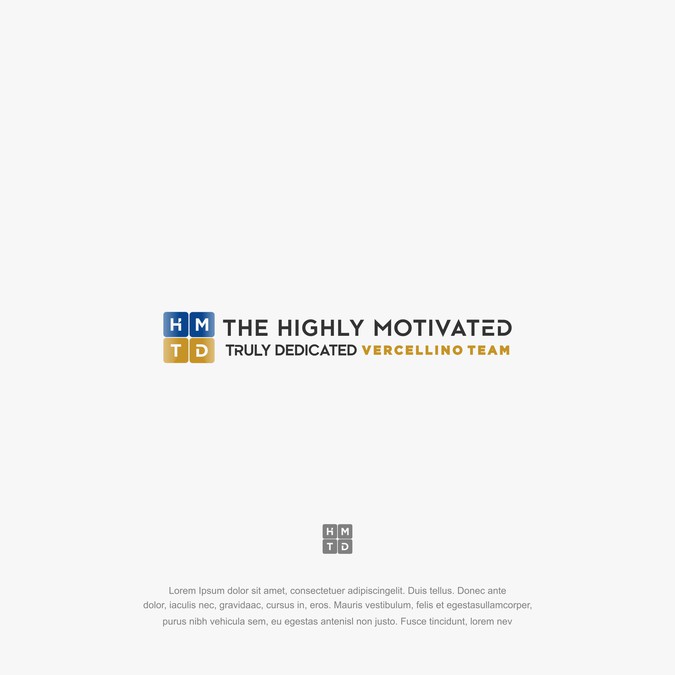 Design a Highly Motivated, Truly Dedicated...Logo | Logo design contest