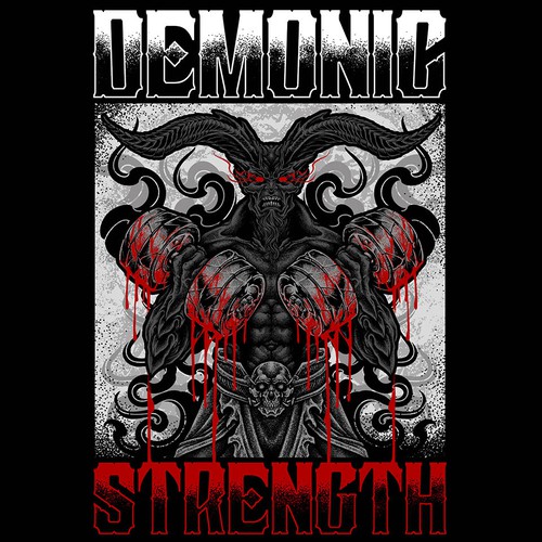 Designs | Demonic Strength T-Shirt Design | T-shirt contest