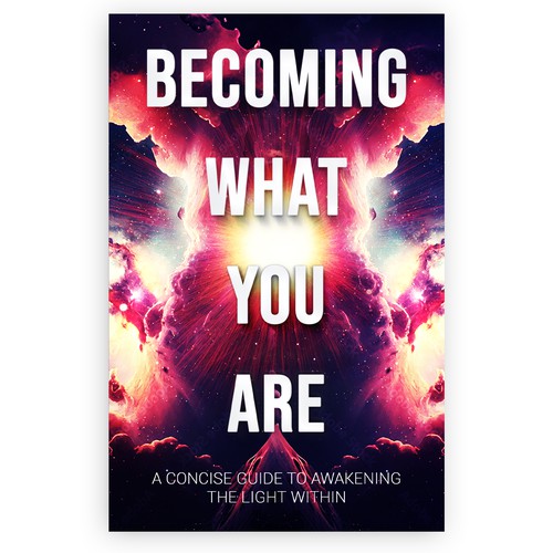 Designs | Breathtaking and uplifting book cover for "Becoming What You ...
