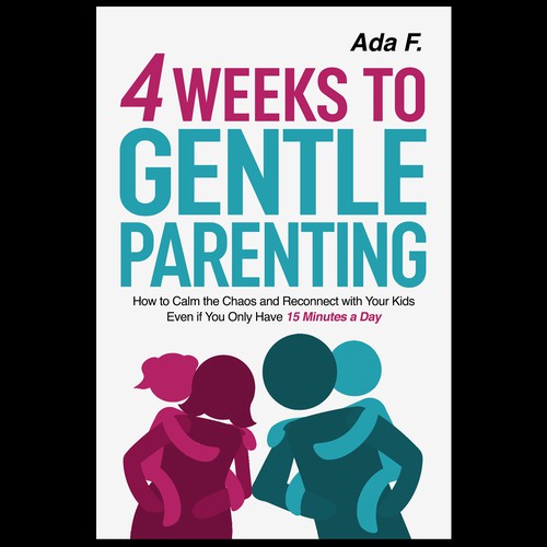 Designs | e-Book Cover Design for Parenting Book | Book cover contest