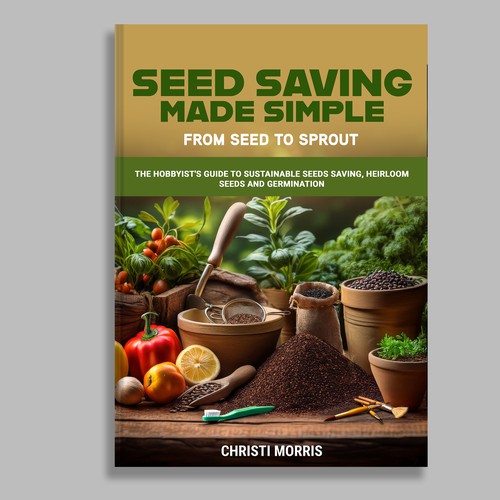 Designs | book cover for a book about seed saving including bold colors ...