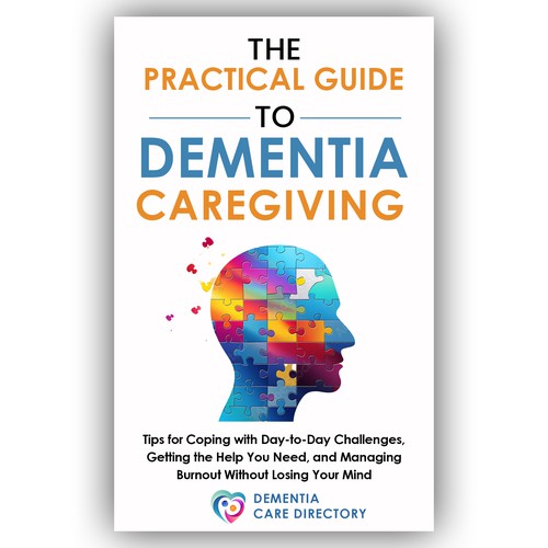 Designs | Dementia Caregiver Guide | Book cover contest