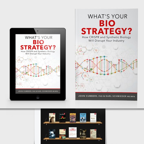 Design a Biotech Business Book Cover "What's Your Bio Strategy?" | Book ...