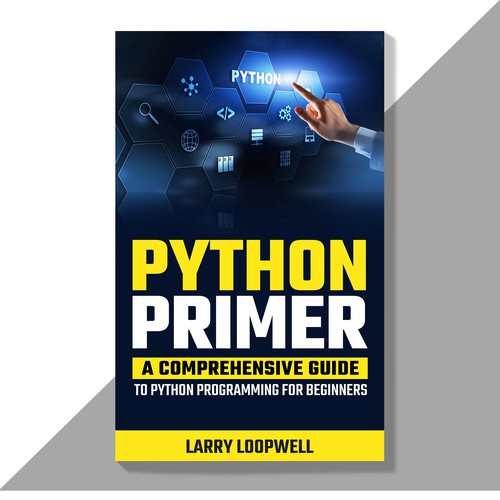 Designs | Python Programming For Beginners Book Cover | Book cover contest