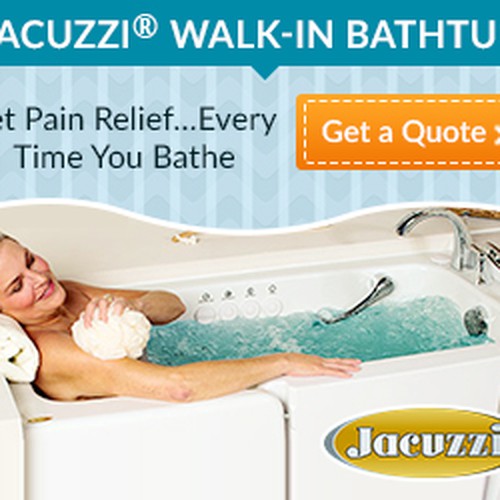 Designs | Jacuzzi Walk In Bathtub Banner Ads | Banner ad contest