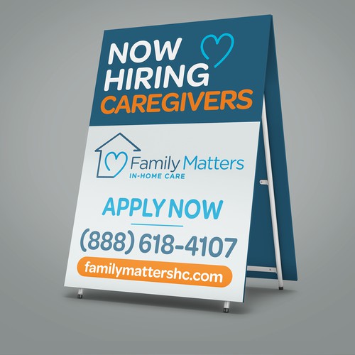 Designs | Design signage to attract caregiver agency applicants ...