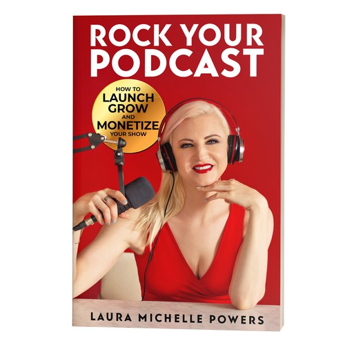 Designs | Podcast Book Cover - Rock Your Podcast | Book cover contest