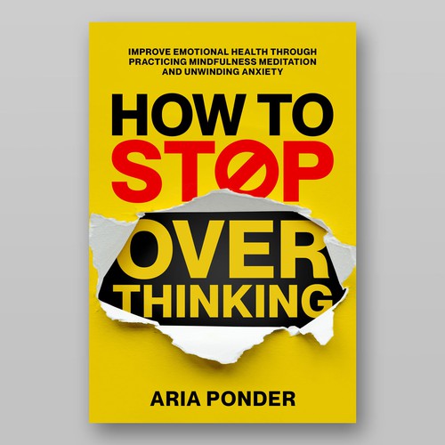 Designs | Design a Captivating Book Cover to Stop Overthinking | Book ...