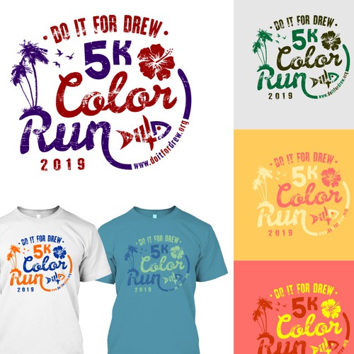 T-shirt design for the Do It For Drew 5K Color Run | T-shirt contest