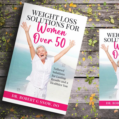 Designs | Weight Loss Simplified for Women Over 50 | Book cover contest