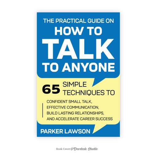 Designs | The Practical Guide on How to Talk to Anyone: 65 Simple ...
