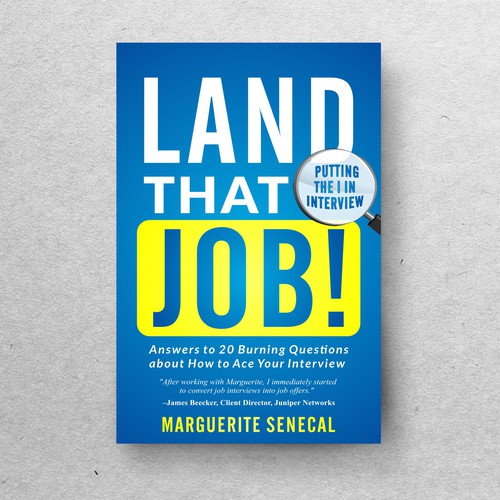 Designs | Bold, clean cover for book about acing an interview & landing ...