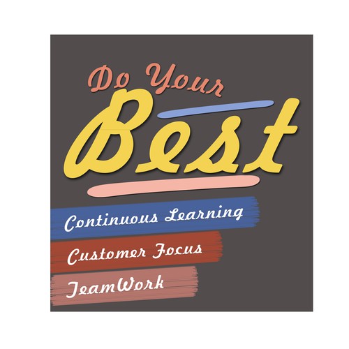 Eye catching design for a core values statement | Poster contest