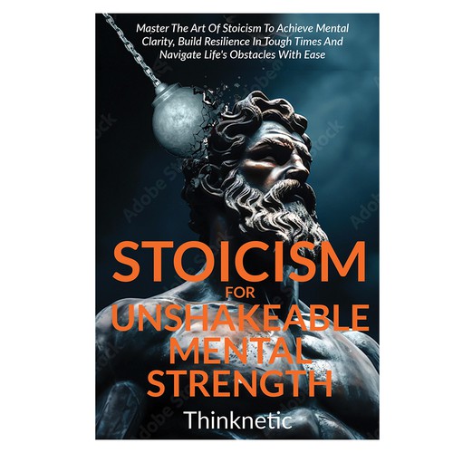 Designs | Design A Clever And Catchy "Stoicism For Unshakeable Mental ...