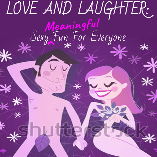Create An Ebook Cover For A Fun Lighthearted Book About Meaningful Sex