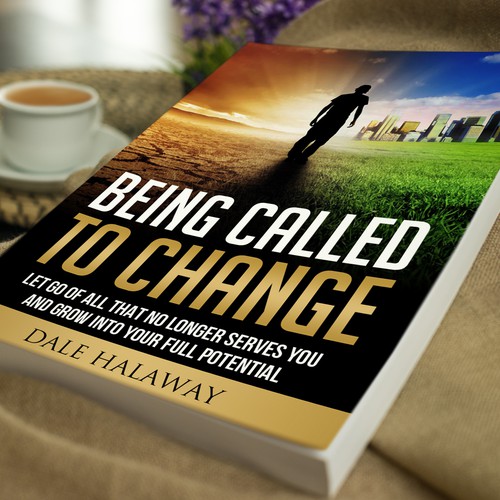 Designs | Book Cover Design for Being Called to Change | Book cover contest