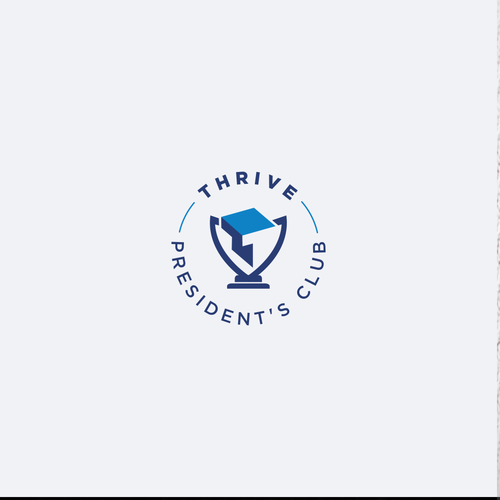 Designs | We need a powerful new logo for Thrive's exclusive President ...
