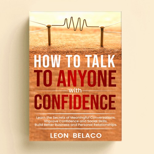 Designs | Book cover design for a the next best seller on How to Talk ...