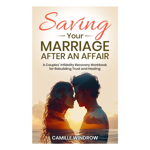 Designs | Design a Compelling Book Cover for 'Saving Your Marriage ...