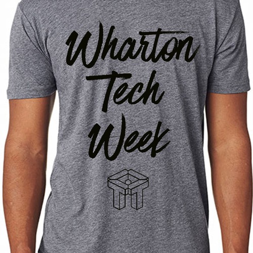 Wharton Tech Week T-shirt Design | T-shirt contest