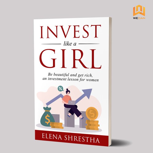 Designs | Book Cover for Teaching Girls to Invest | Book cover contest